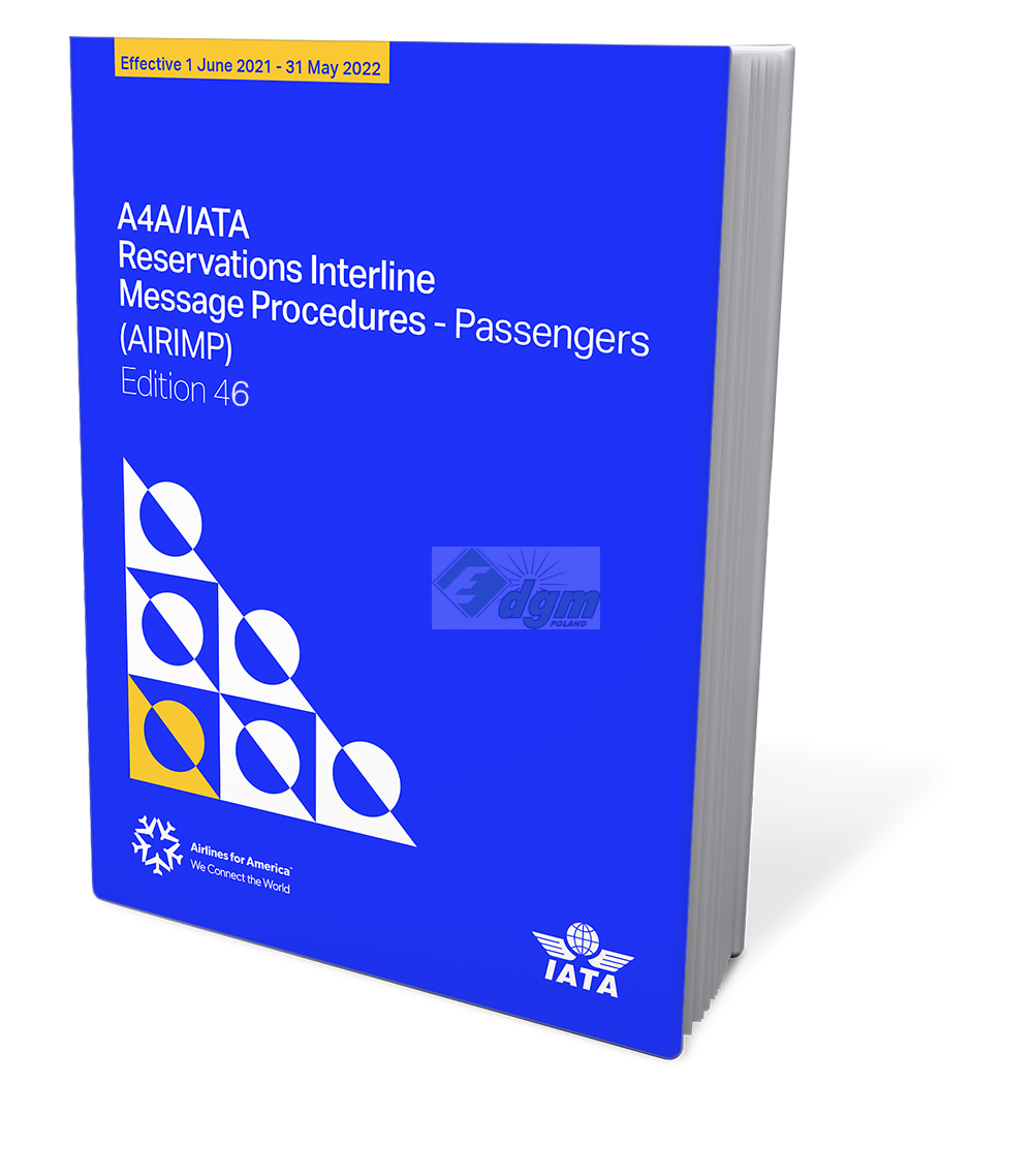 IATA Reservations Interline Message Procedures (AIRIMP) - manual ...